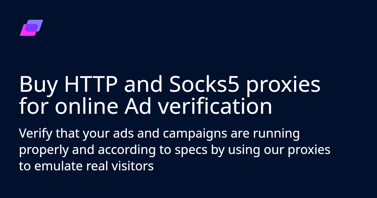 Buy And Socks5 Proxies For Online Ad Verification Anonymous Proxies
